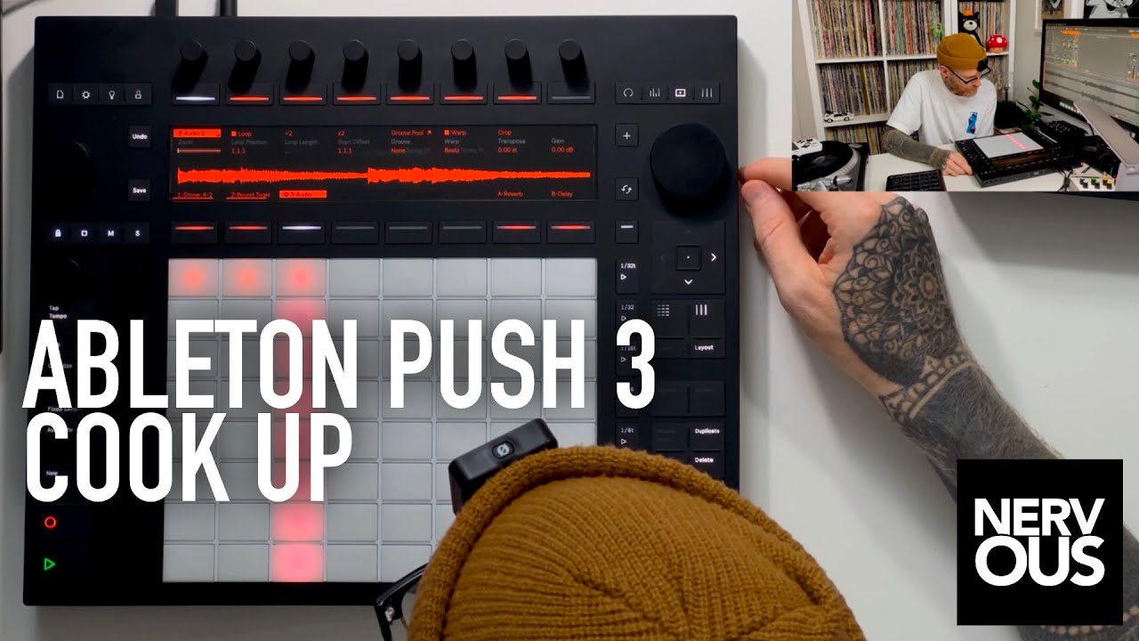 Making A Beat From Scratch Ableton Push 3 Nervouscook Youtube