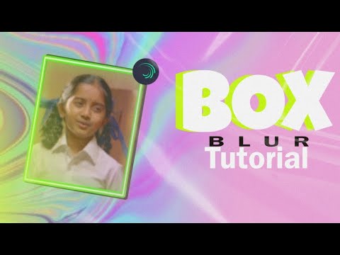 Box Blur Effect ёята Tutorial Youtube