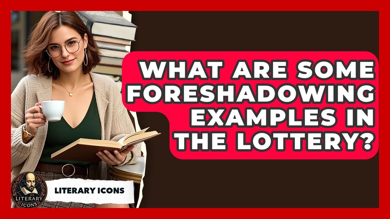The Lottery S Dark Secrets 7 Chilling Foreshadowing Clues