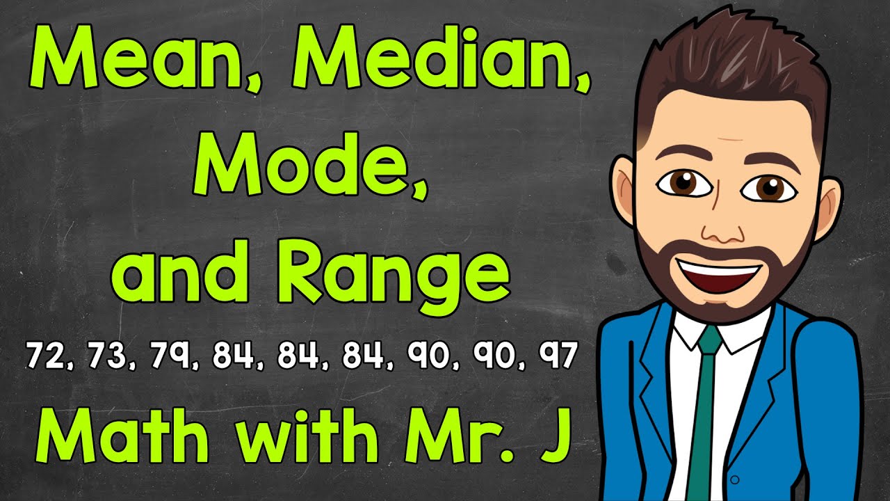Mean Median Mode And Range Math With Mr J Youtube
