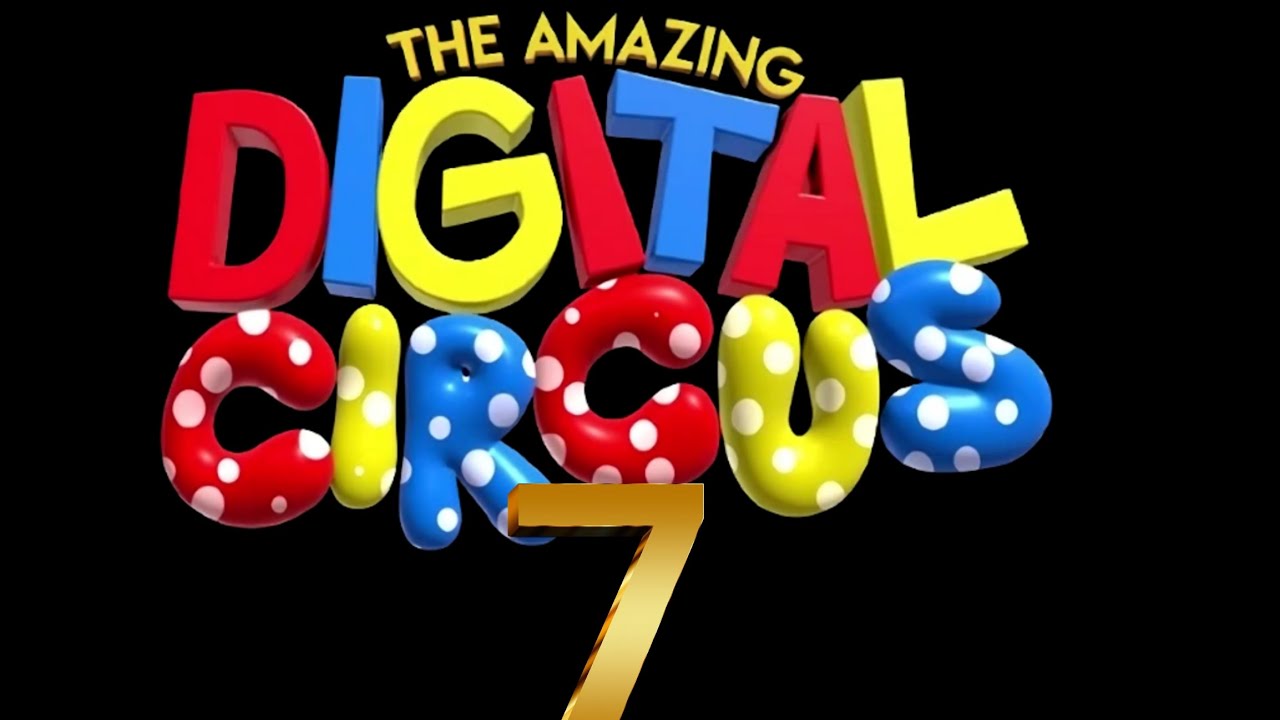 The Amazing Digital Circus Episode 7 Youtube