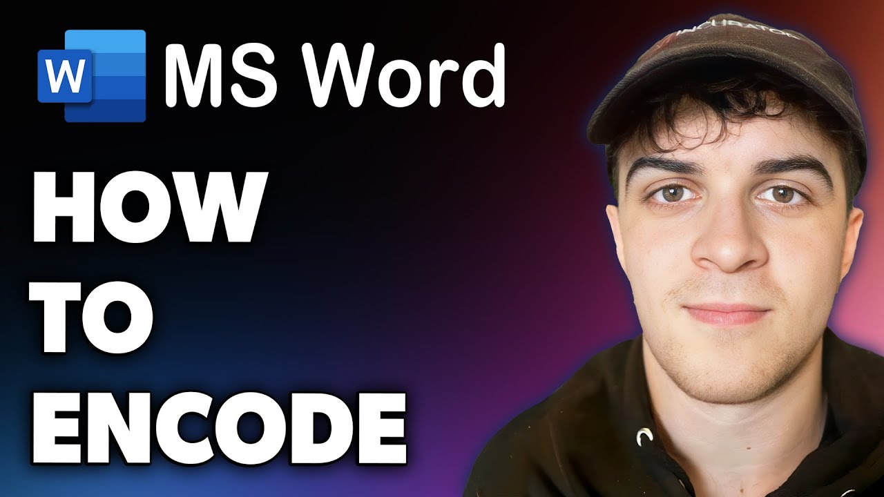 How To Encode In Microsoft Word Full 2024 Guide Youtube