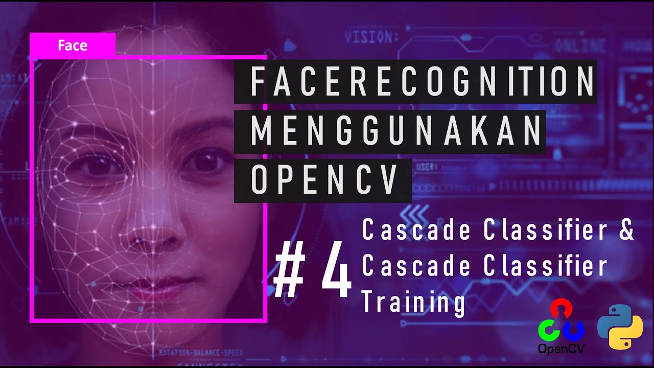 4 Facerecognition Opencv Cascade Classifier Cascade Classifier