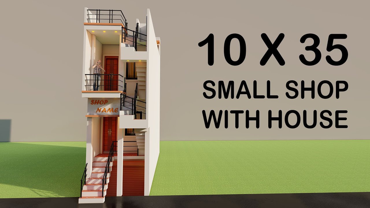 छ ट स छ ट द क न और मक न क नक श 10x35 Shop With House Design 3d New