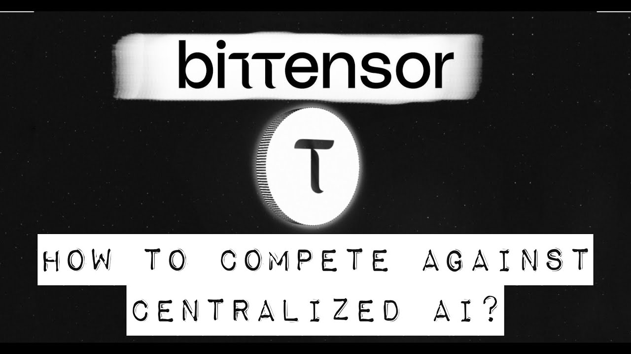 How Bittensor Wins From Centralized Ai Youtube