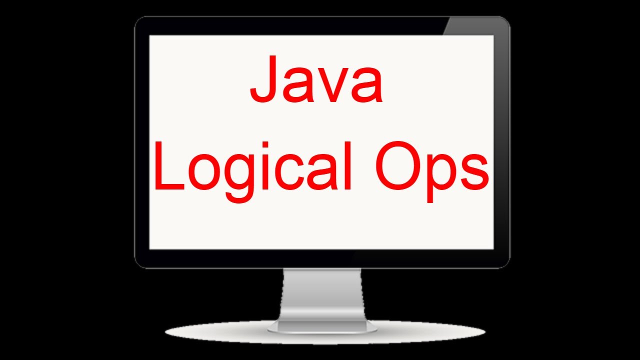 7 Java Logical Operators Youtube