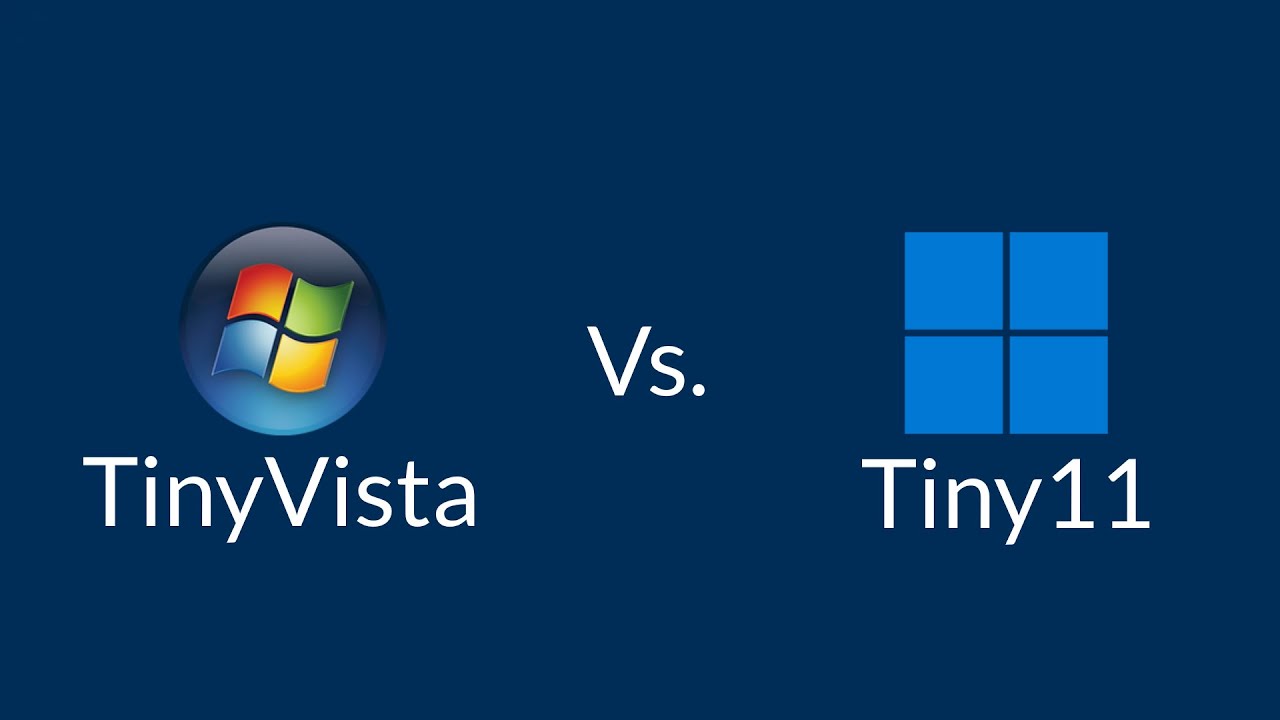Tinyvista Vs Tiny11 Youtube