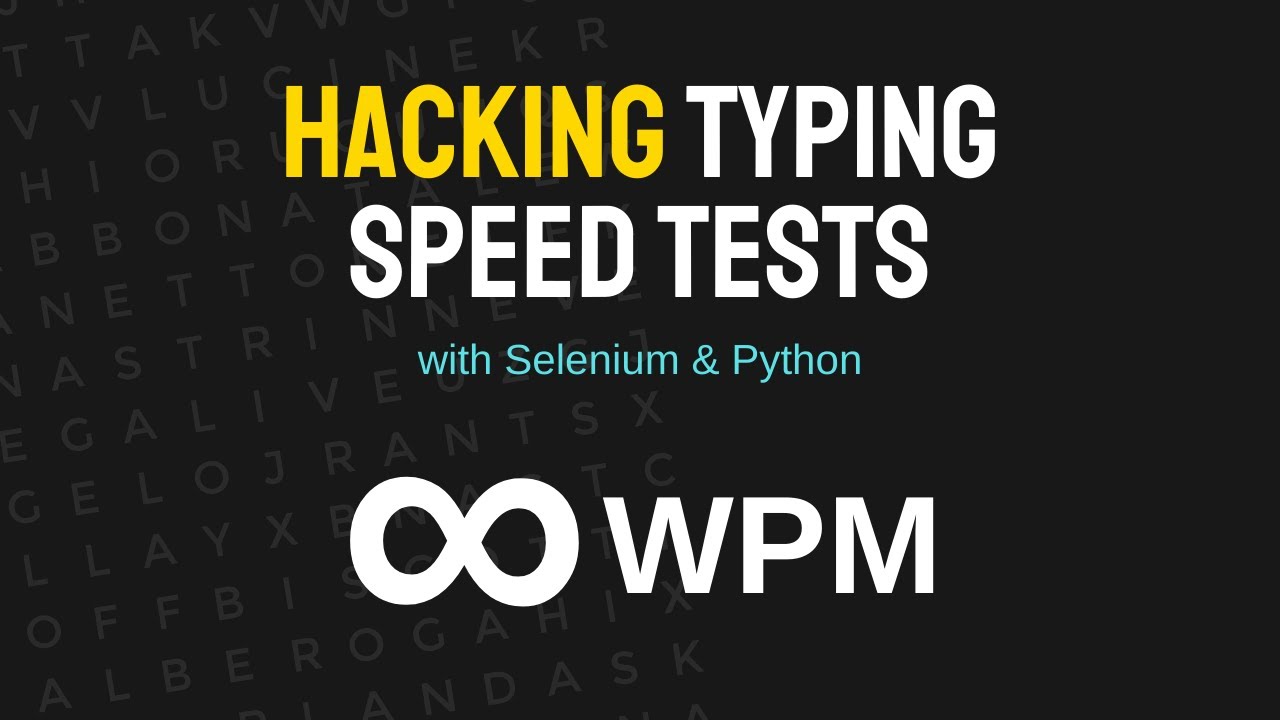 Breaking Typing Tests With Python Selenium Youtube