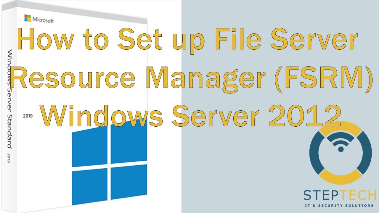 09 How To Set Up File Server Resource Manager Fsrm Windows Server 2012