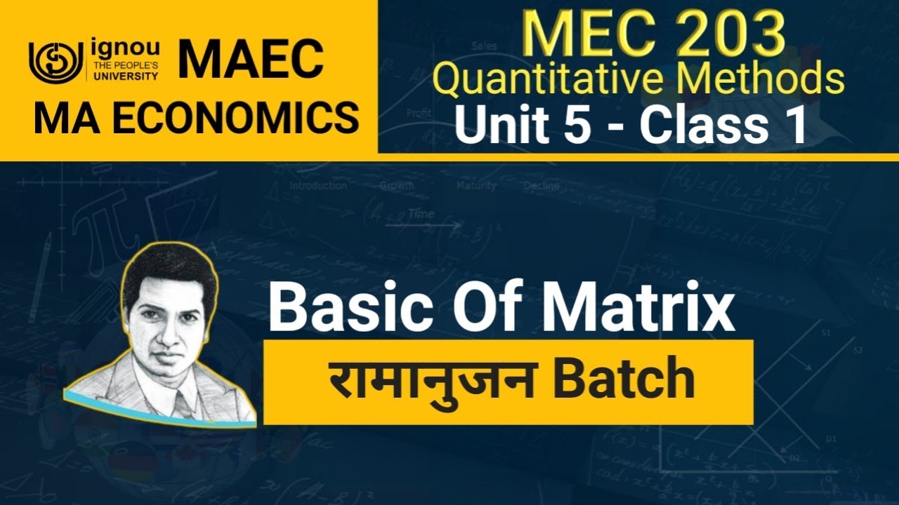 Mec 203 Unit 5 Class 1 Mec 203 Quantitative Method Unit 5 Matrix