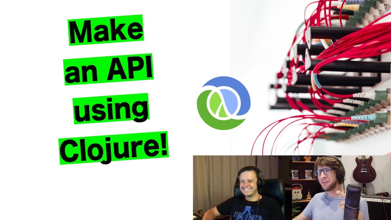 Use Clojure To Build An Api Youtube