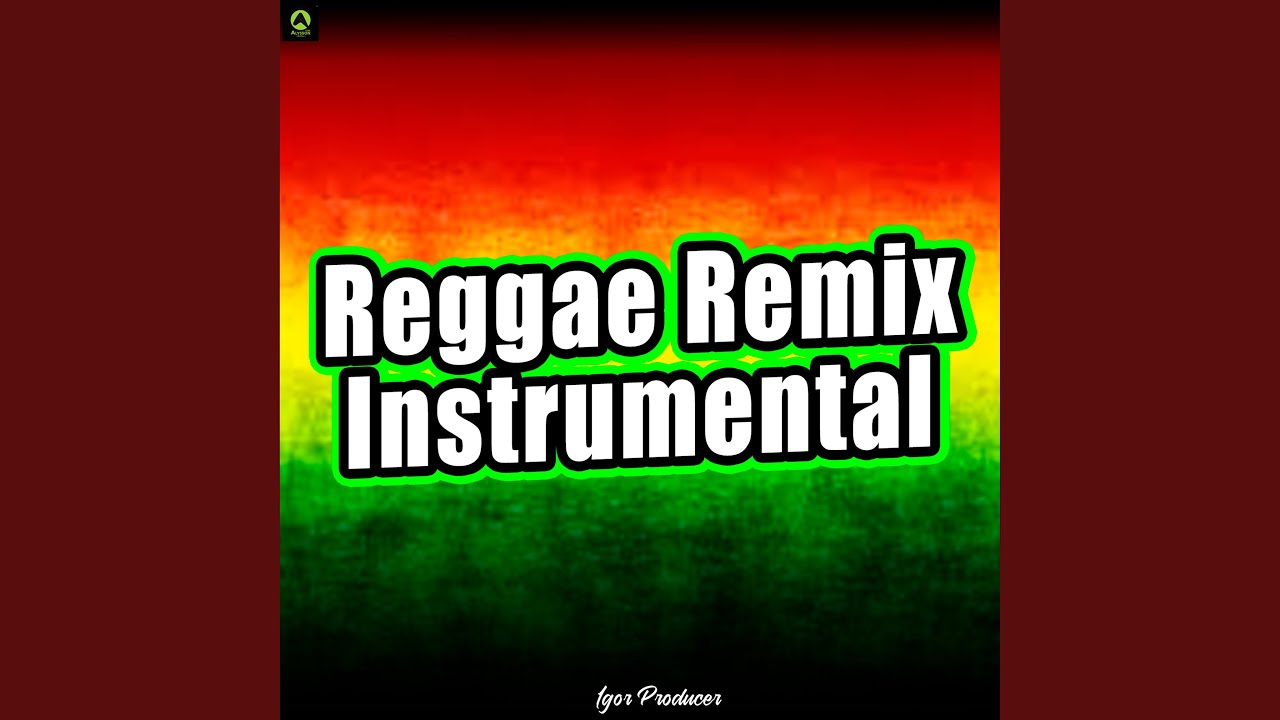 Reggae Remix Youtube Music