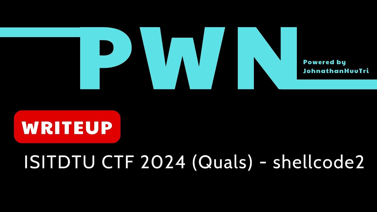 Writeup Isitdtu Ctf Quals 2024 Shellcode2 Youtube