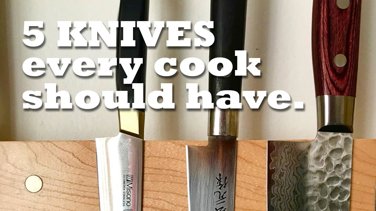 5 Essentlal Knives Every Serious Cook Must Have Youtube