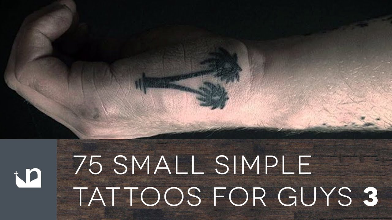 75 Small Simple Tattoos For Guys Part Three Youtube