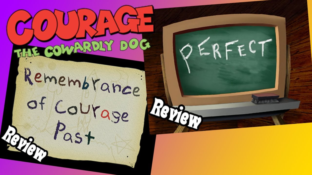 Courage The Cowardly Dog Remembrance Of Courage Past Perfect