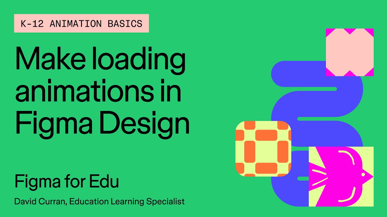 Figma Design For K 12 Making Loading Animations Youtube