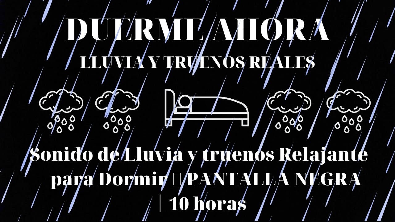 Sonido De Lluvia Y Truenos Relajante Para Dormir рџњ Pantalla Negra в 10