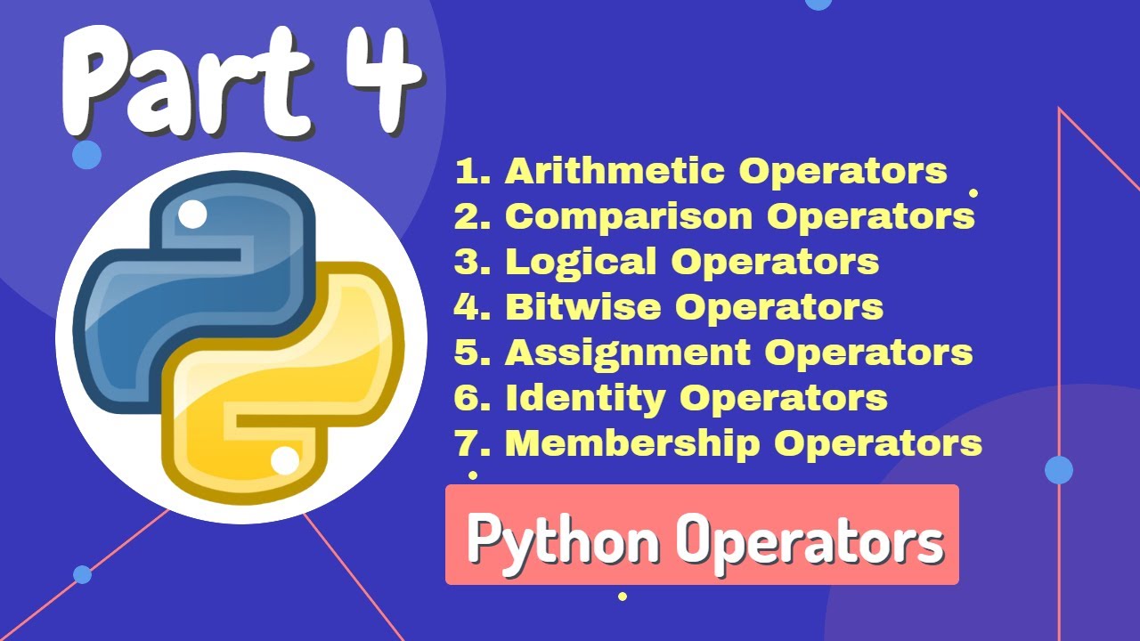 Python Tutorial Part 4 Python Operators Types And Implementation
