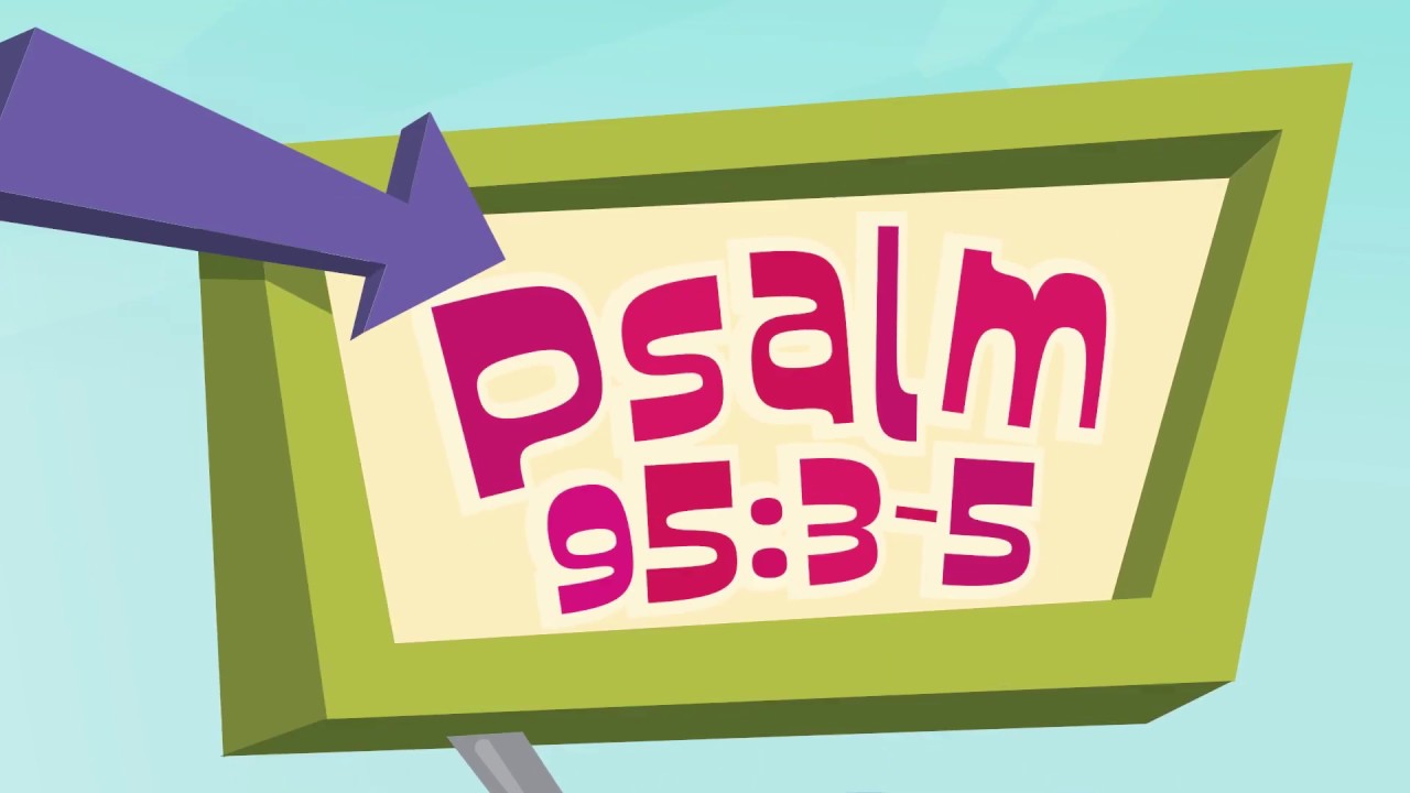 Eureka Remember Verse Psalm 95 3 5 Older Younger Elementary