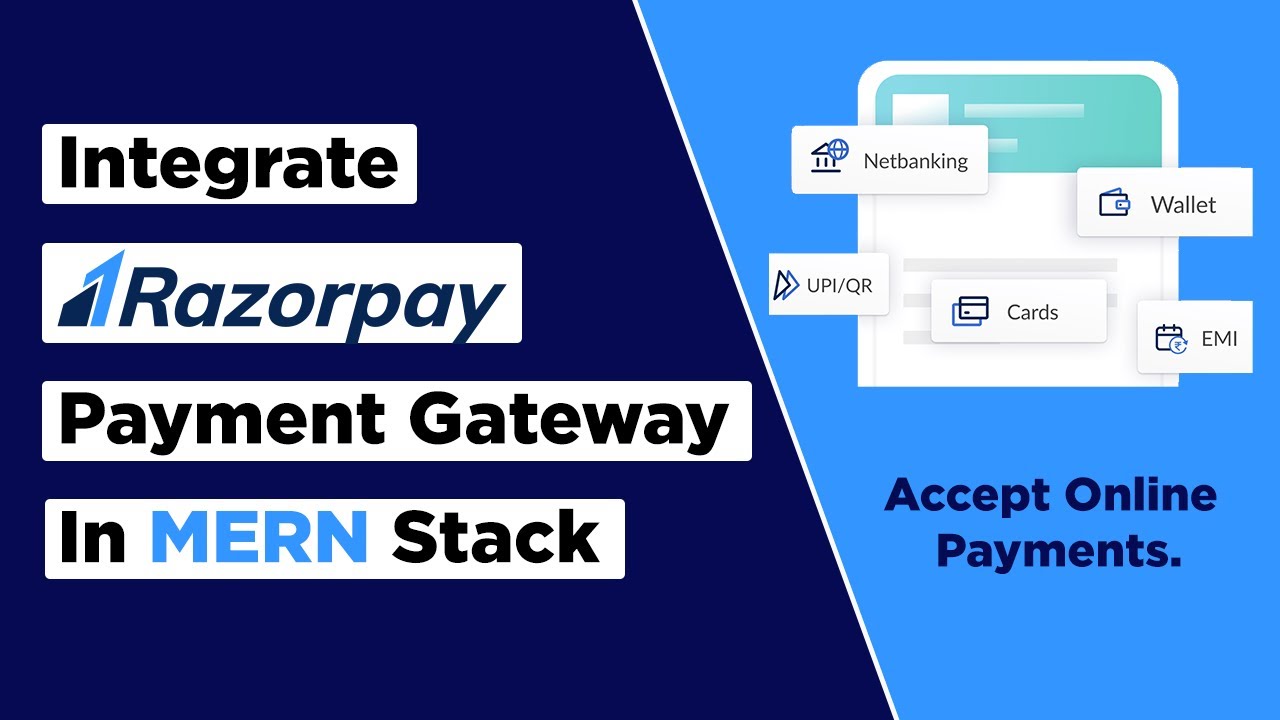 Razorpay Payment Gateway Integration In Node Js React Js Mern Stack