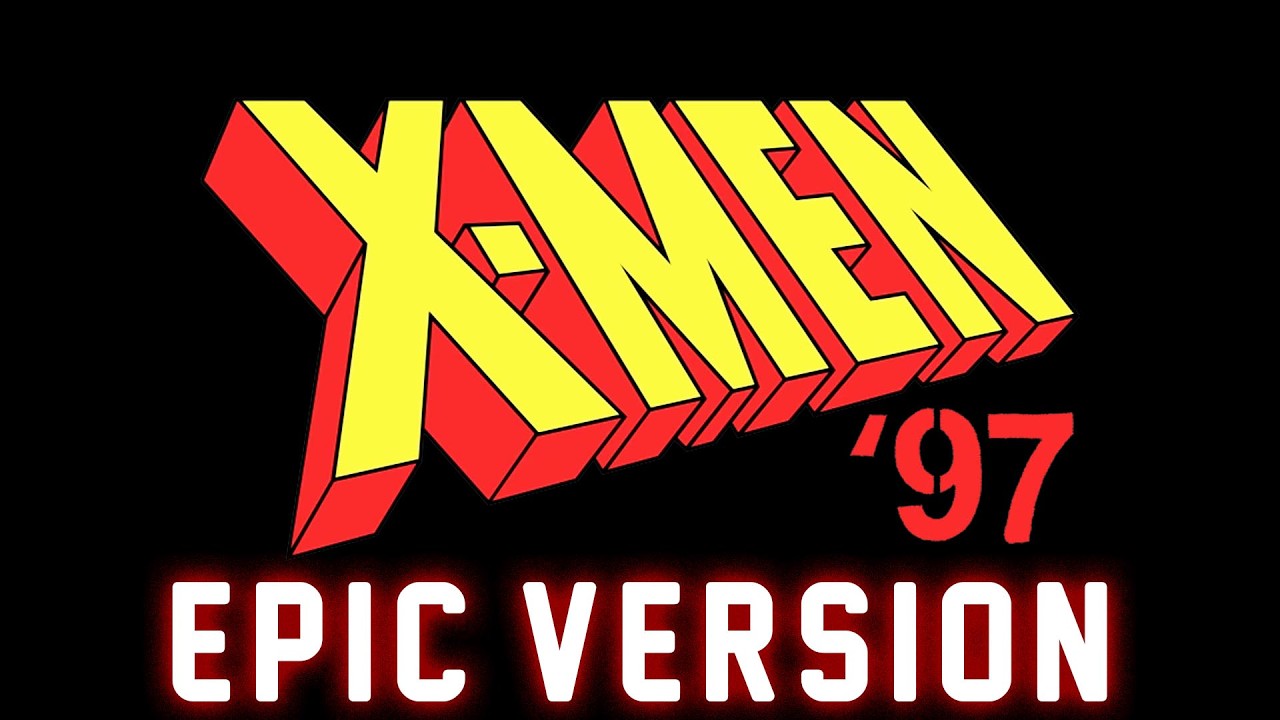 X Men 97 Theme Epic Version Youtube
