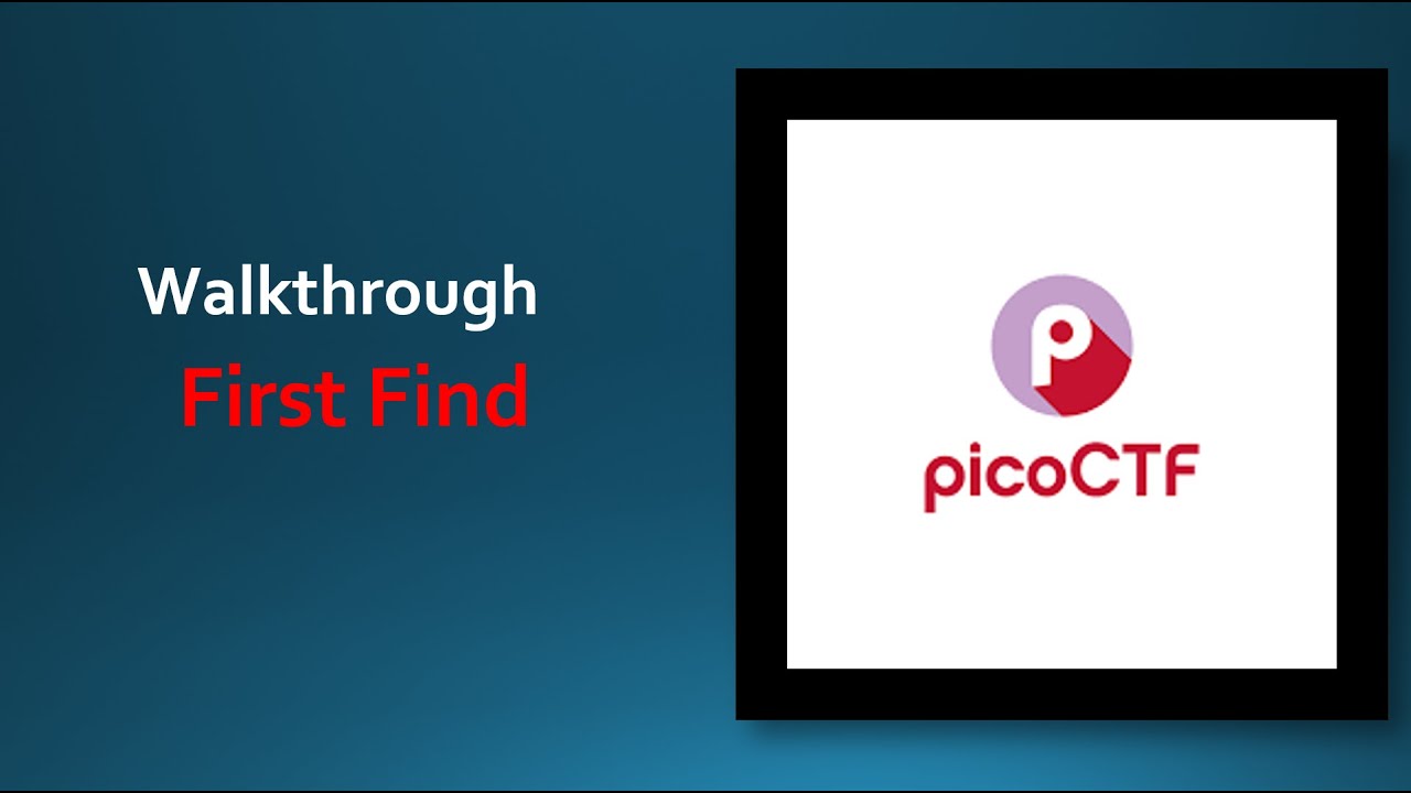 First Find Picoctf Challenge Walkthrough Youtube
