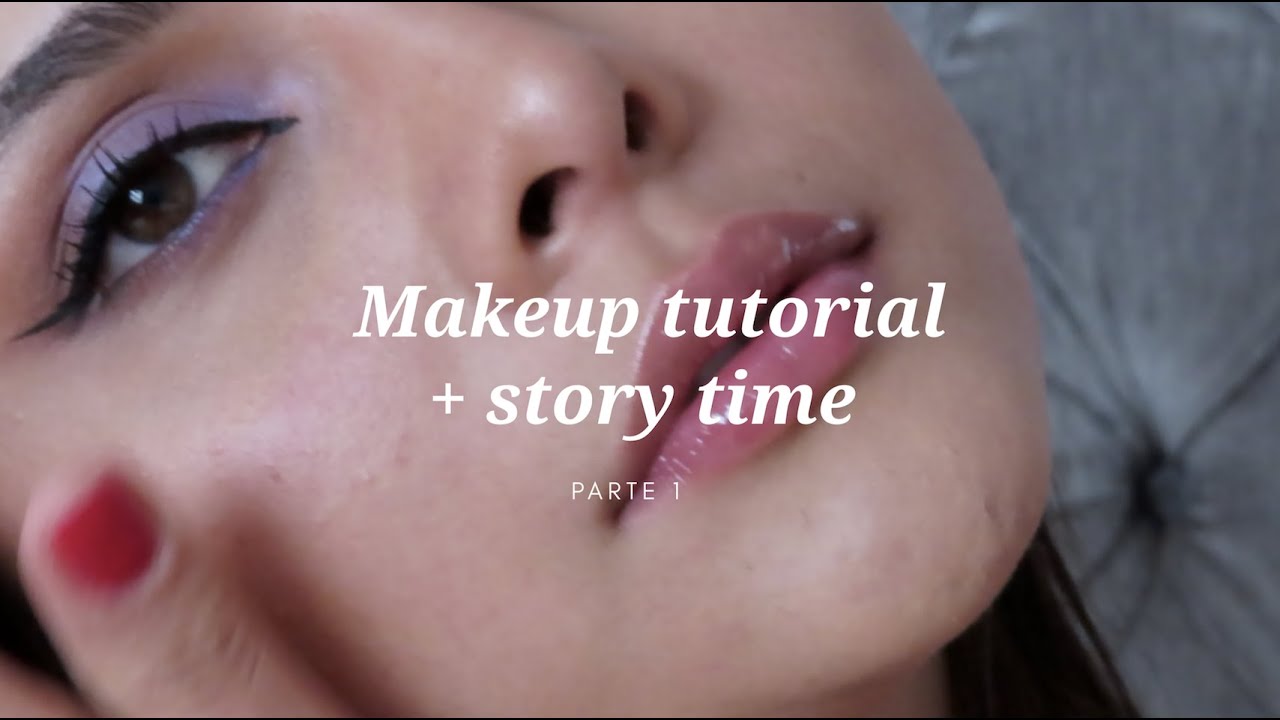 Makeup Tutorial Storytime Youtube