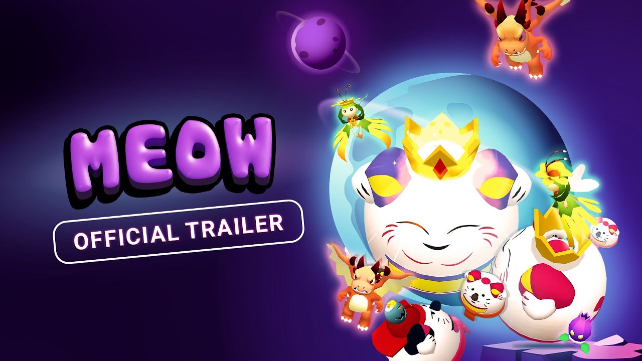 Meow Official Launch Trailer Youtube