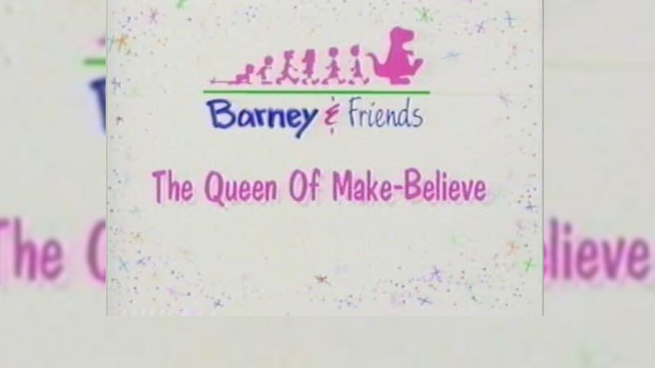 Barney Friends S1e01 Queen Of Make Believe Vhs Tape 1992 Youtube