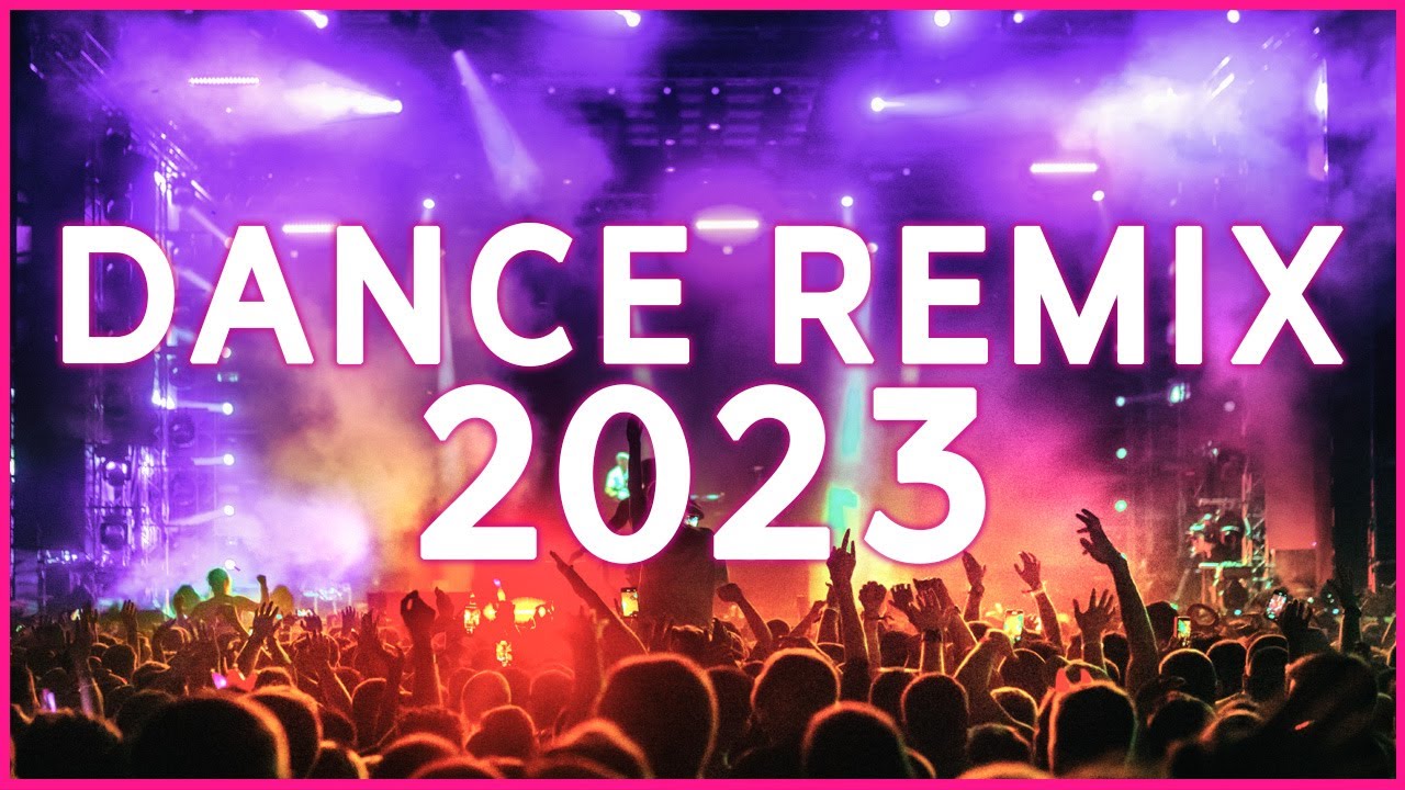 Dance Remix Songs 2023 рџ ґ Mashups Remixes Of Popular Songs рџ ґ Edm Dj
