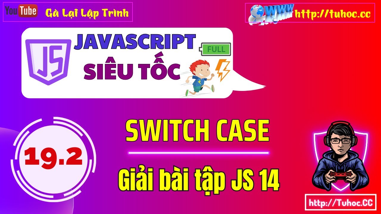 19 2 Giải Bài Tập Js 14 Javascript Switch Case Khóa Học Js Cho