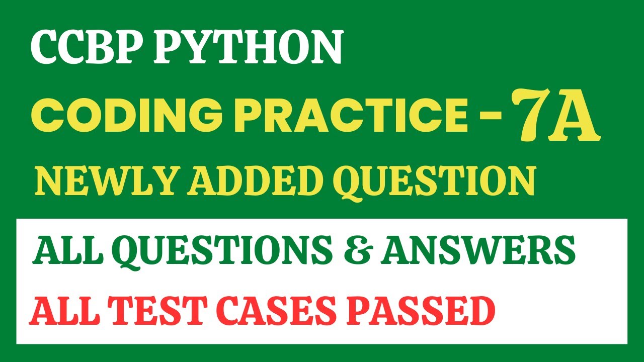 Coding Practice 7a Python Ccbp 4 0 Newly Added Questions Youtube