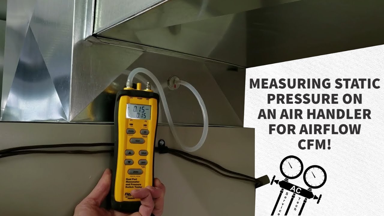 Measuring Static Pressure On An Air Handler For Airflow Cfm Youtube