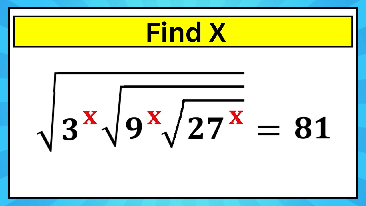 Nice Square Root Math Simplification Find The Value Of X Youtube