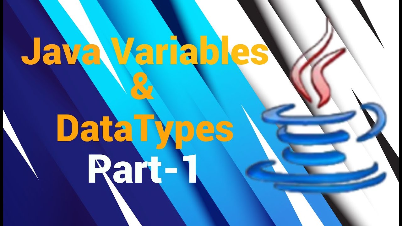 Java Tutorial Java Variable And Data Types Part 1 Java Variable