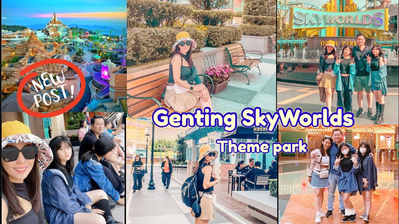 Genting Skyworld Theme Park Terbaru Review Jujur Youtube