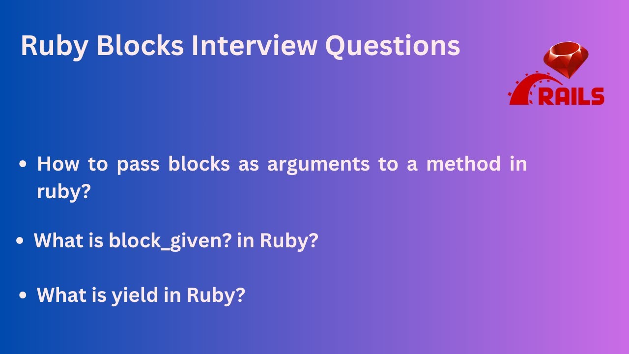 Ruby Blocks Interview Questions Youtube