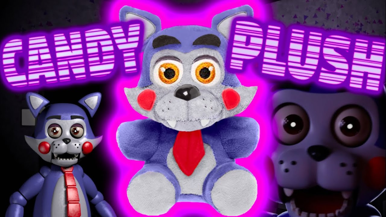 Five Nights At Candy S Candy Plush Concept Youtube