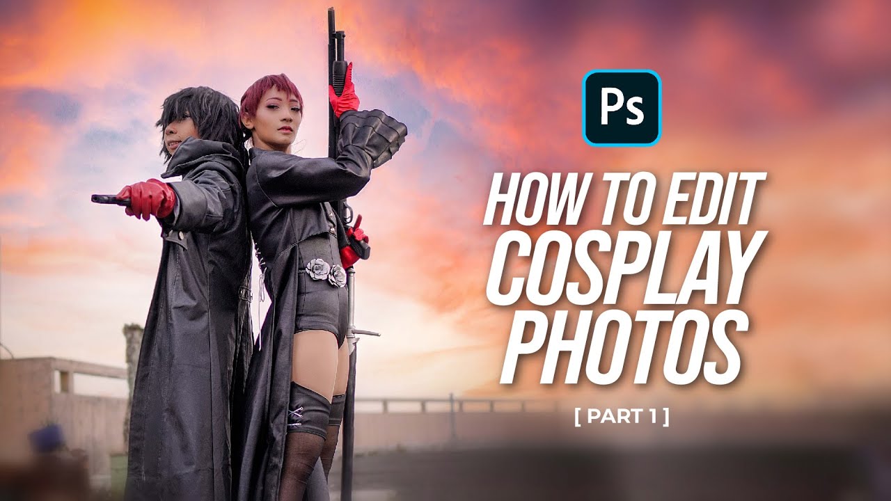 Mudah Edit Foto Cosplay Dengan Photoshop Bagian 1 Youtube