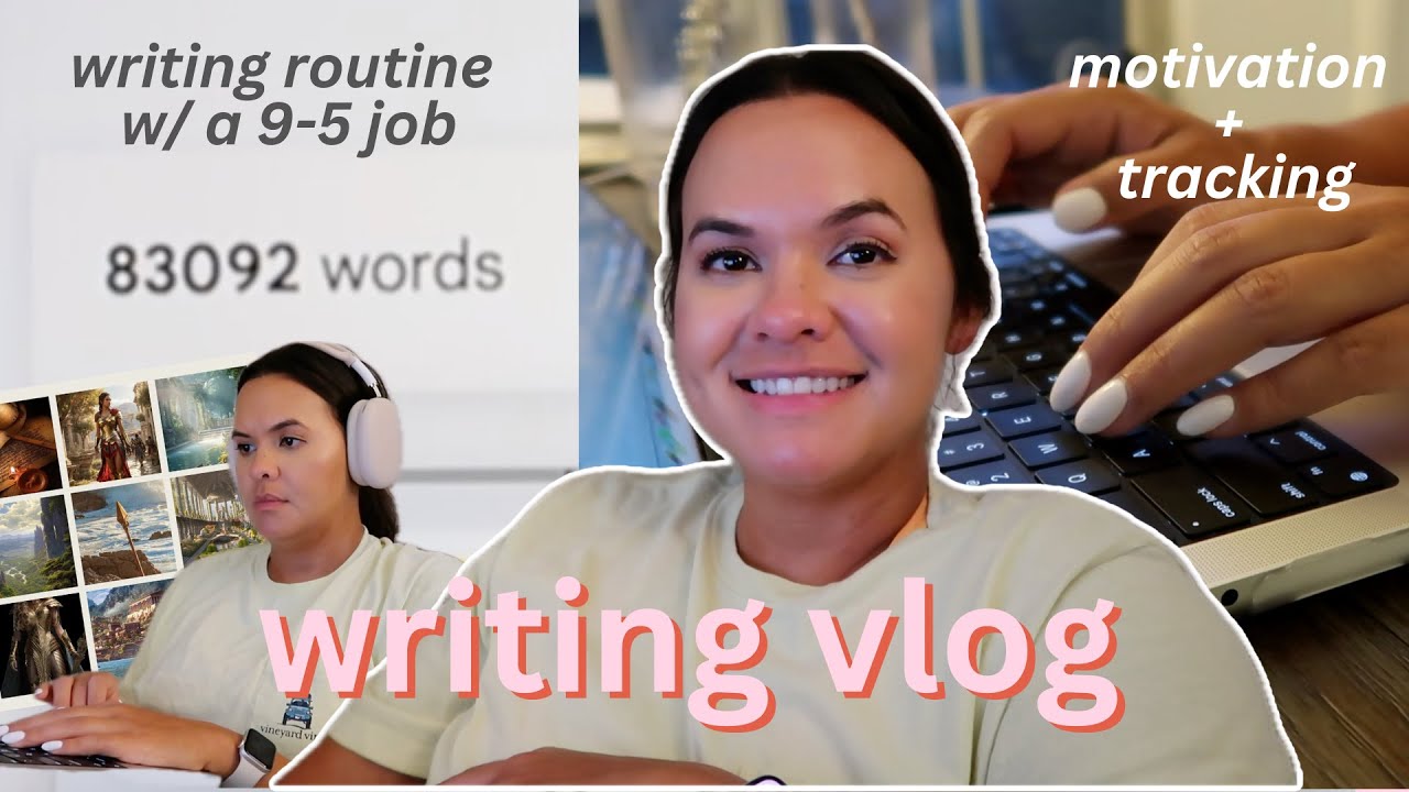 Writing Vlog рџћ Writing Routine W A 9 5 Job рџ љпёџ Tracking Progress