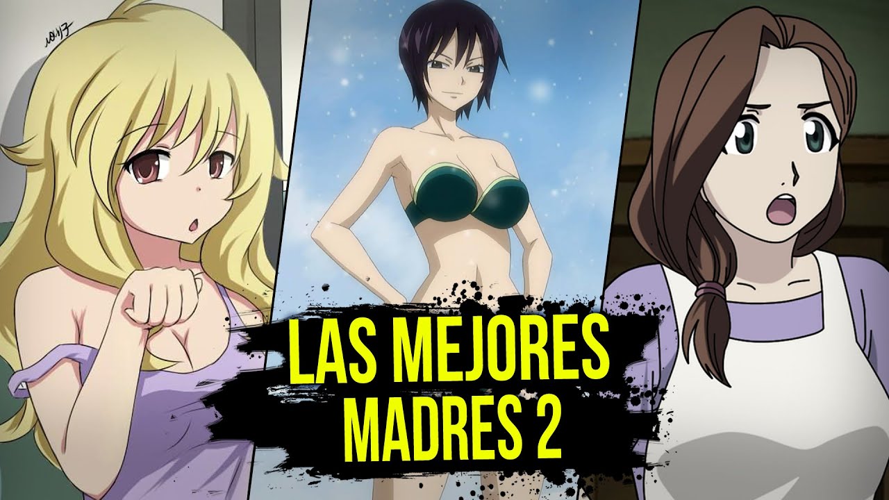 Top 9 Las Mejores Madres Del Anime Parte 2 Youtube