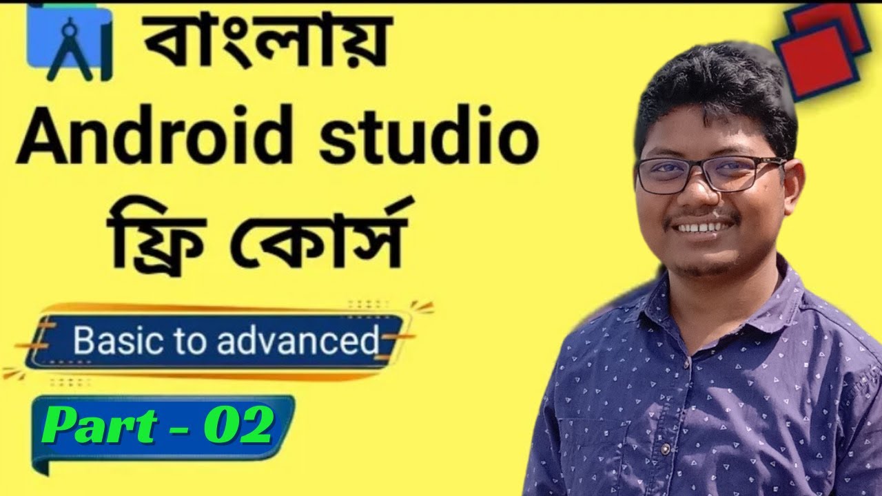 Android Studio App Make Basic To Advanced Bangla Tutorial Create A