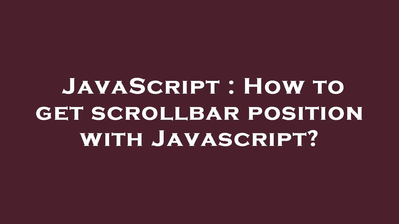Javascript Floating Scrollbar At Sarah Lee Blog
