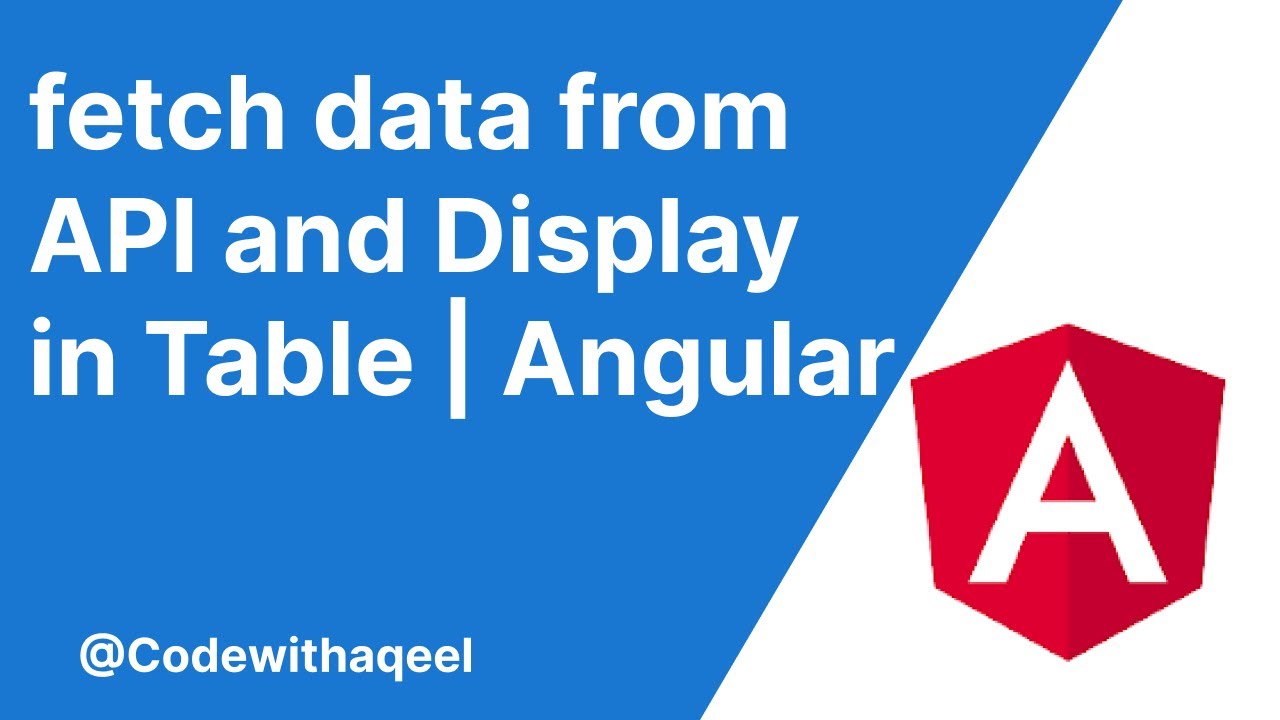 Fetch Data From An Api In Angular And Show On Table Angular Get