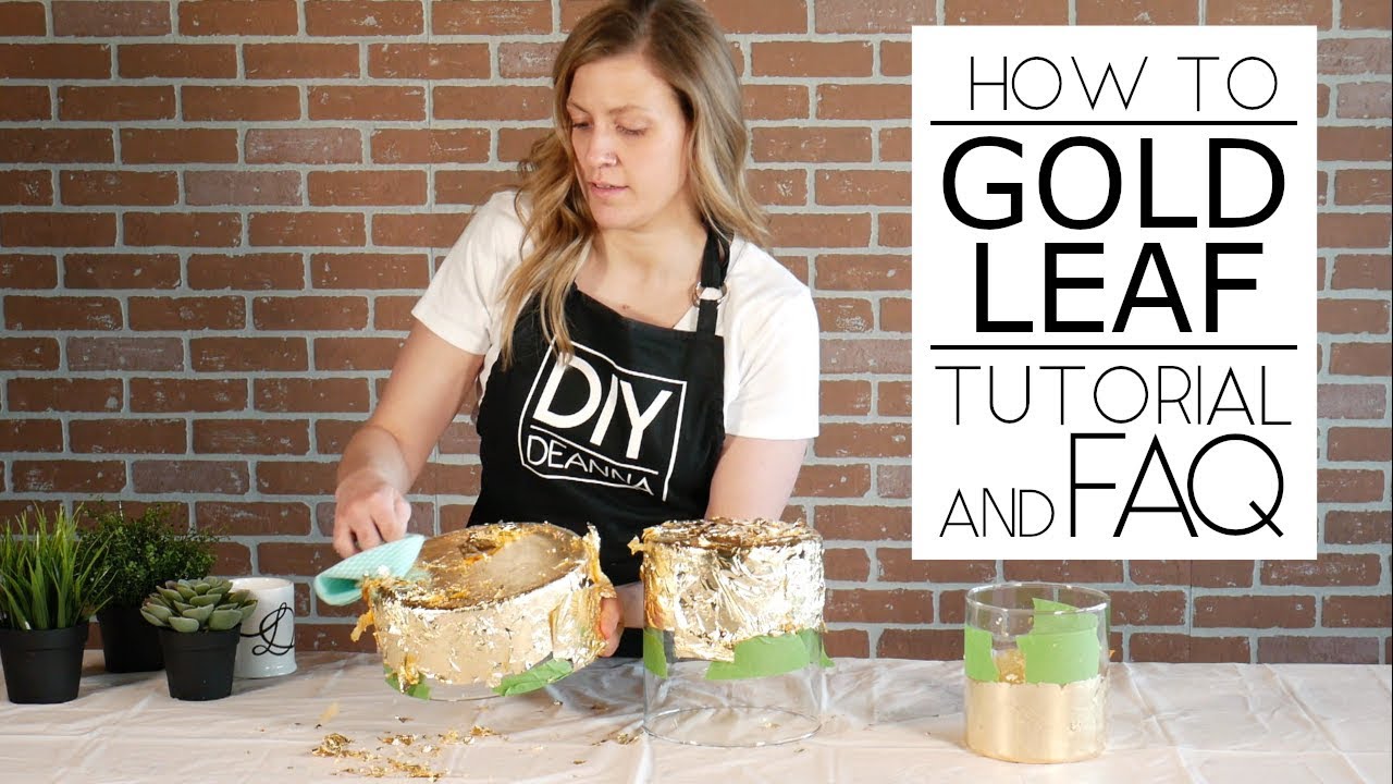 How To Gold Leaf Tutorial And Faq Youtube