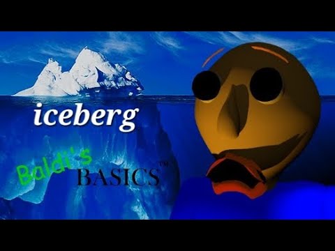 L Iceberg De Baldi S Basics Youtube