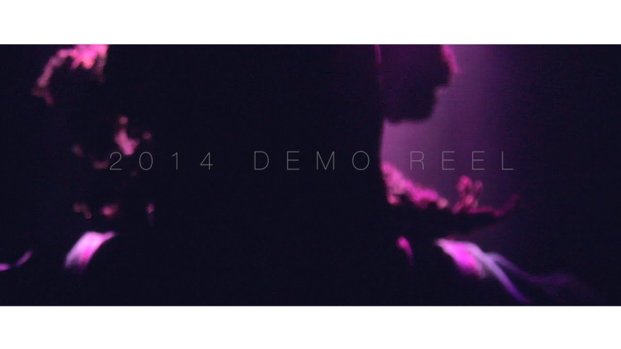 2014 Demo Reel Shotbydread Youtube