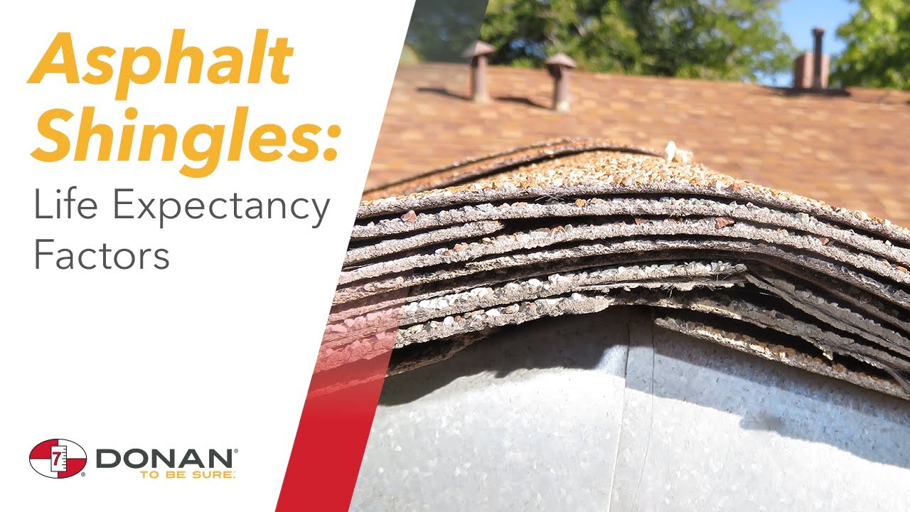 Asphalt Shingles Life Expectancy Factors Youtube