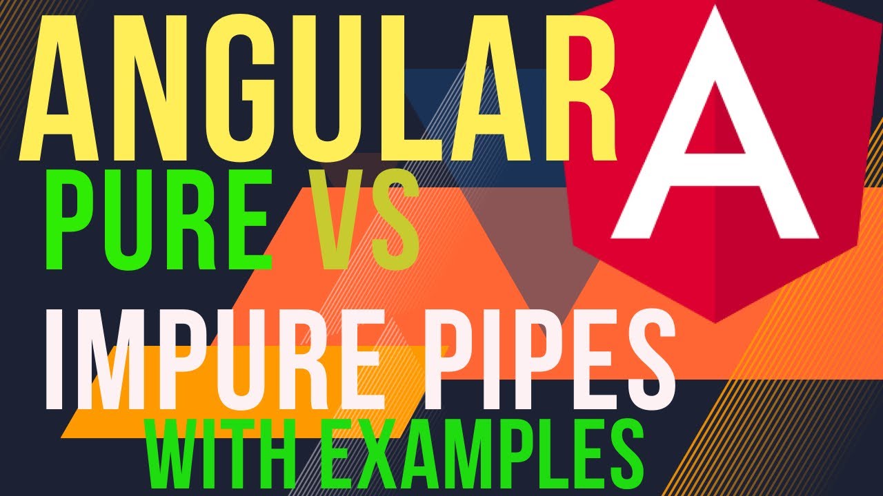 Pure Impure Pipes In Angular Angular Pipes Examples Youtube